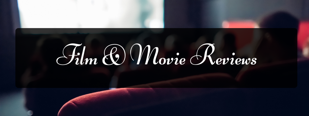 Film Reviews – Shaune B Ryder